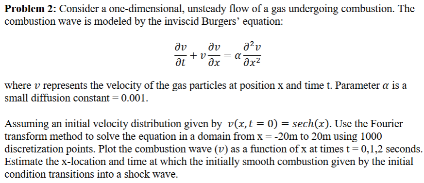 Solved Problem 2: Consider a one-dimensional, unsteady flow | Chegg.com