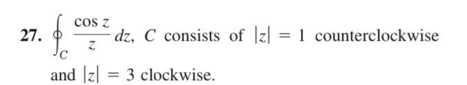 Solved Evaluate the integral. Does Cauchy's theorem apply? | Chegg.com