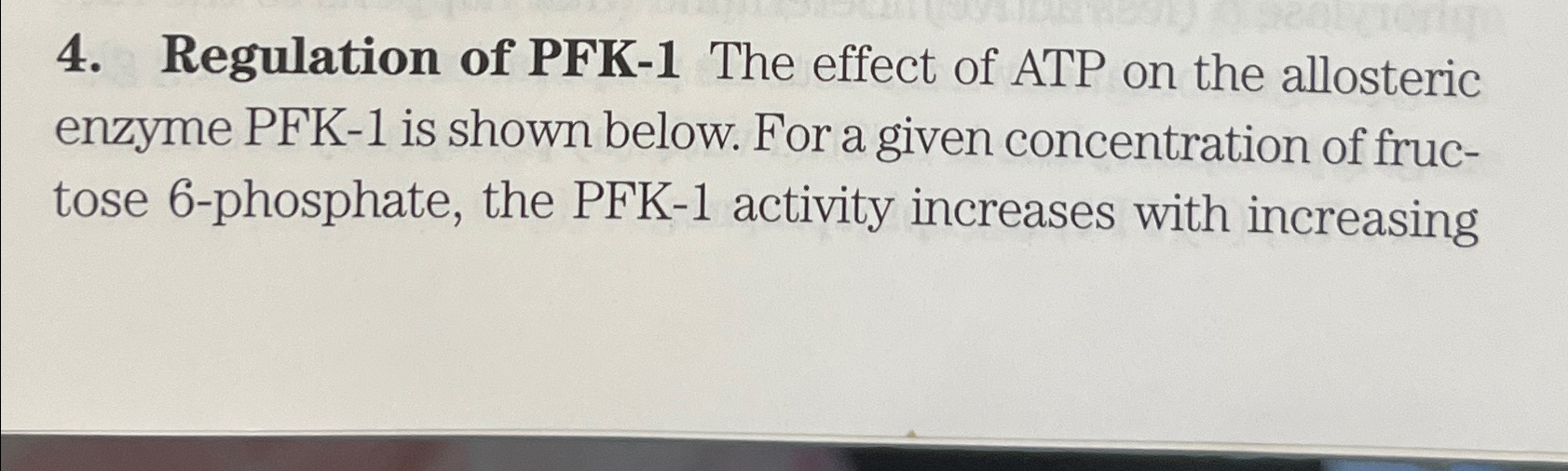 Solved Regulation of PFK-1 ﻿The effect of ATP on the | Chegg.com