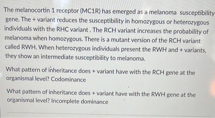 Solved The melanocortin 1 receptor (MC1R) has emerged as a | Chegg.com