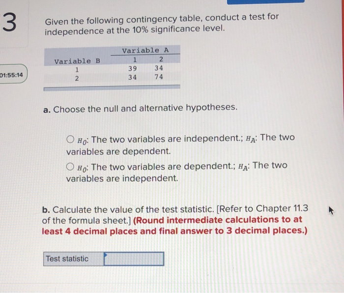 Solved 3 Given the following contingency table, conduct a | Chegg.com