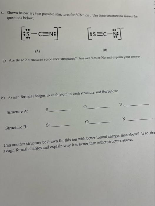 Solved 8. Shown below are two possible structures for | Chegg.com