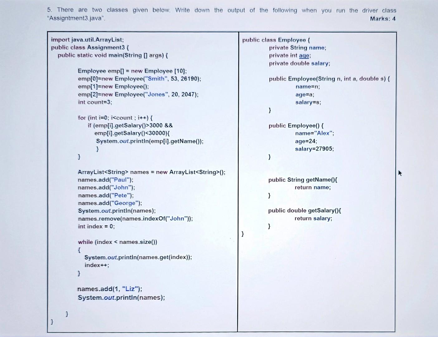 Solved 5. There are two classes aiven below. Write down the | Chegg.com