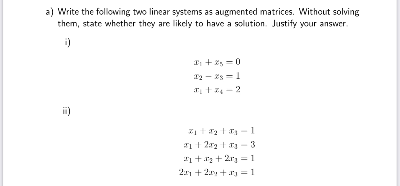 Solved a) ﻿Write the following two linear systems as | Chegg.com