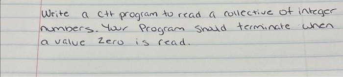 Solved Write A Ctt Program To Read A Collective Of Integer 