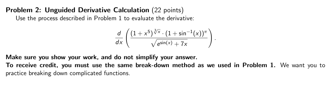 Solved Problem 2: Unguided Derivative Calculation (22 | Chegg.com