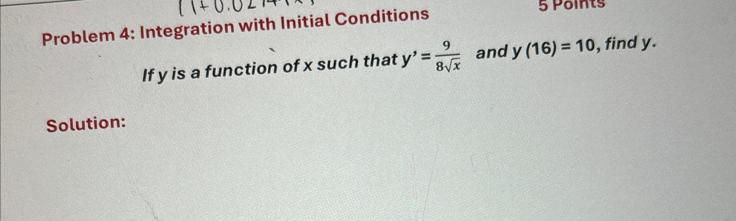 Solved Problem 4: Integration with Initial ConditionsIf y | Chegg.com