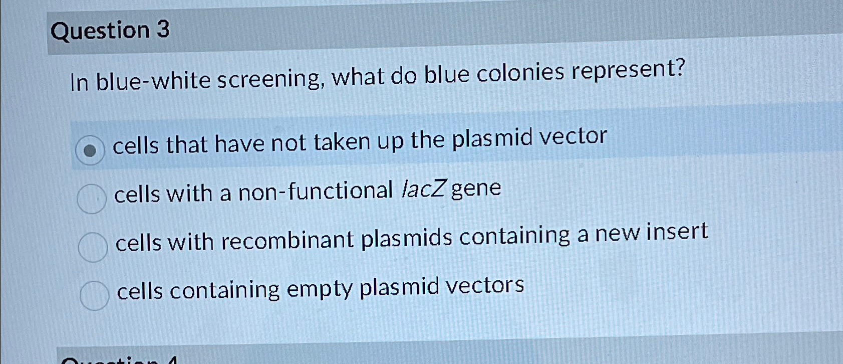 Solved Question 3In blue-white screening, what do blue | Chegg.com
