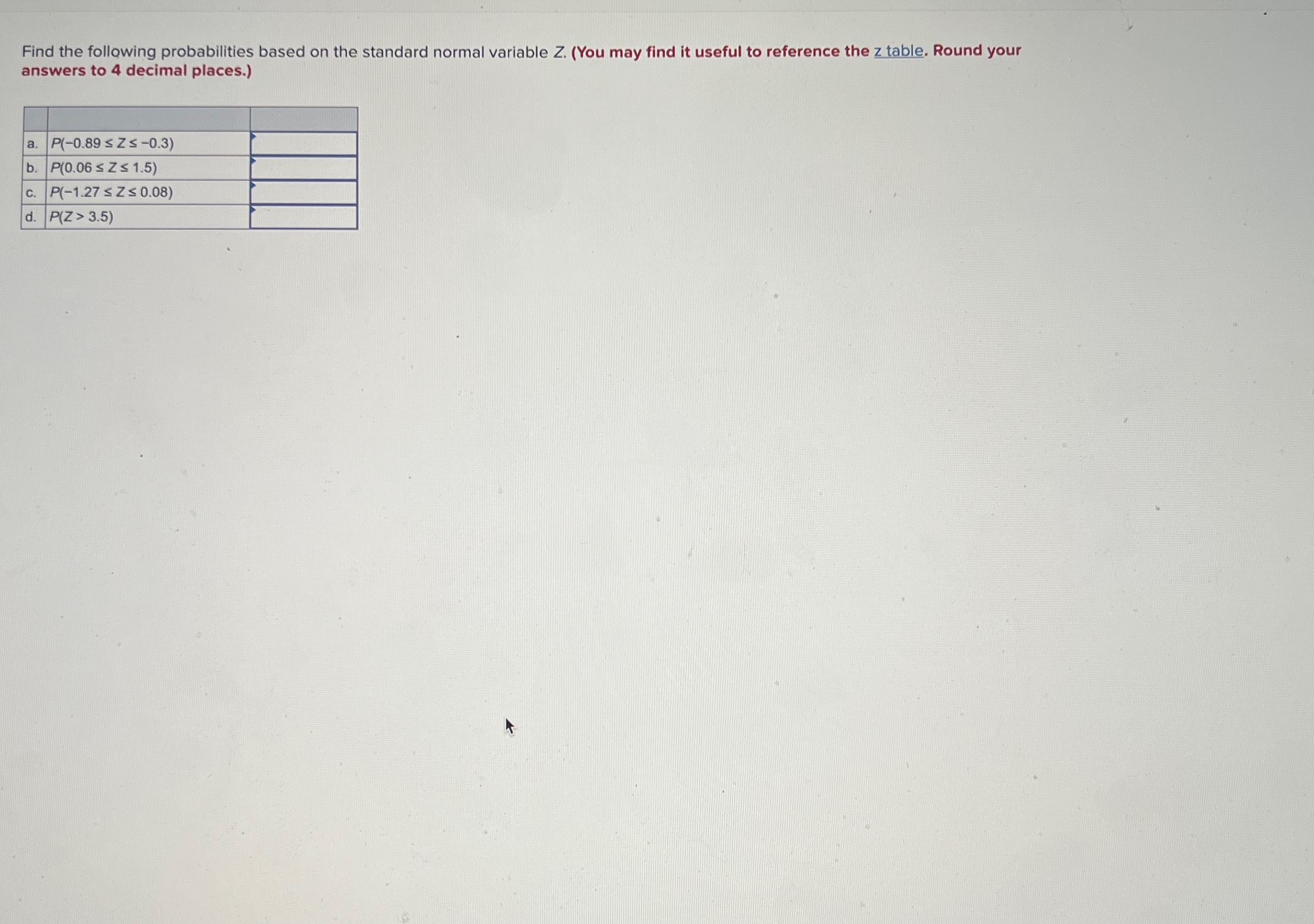 Solved Find the following probabilities based on the | Chegg.com