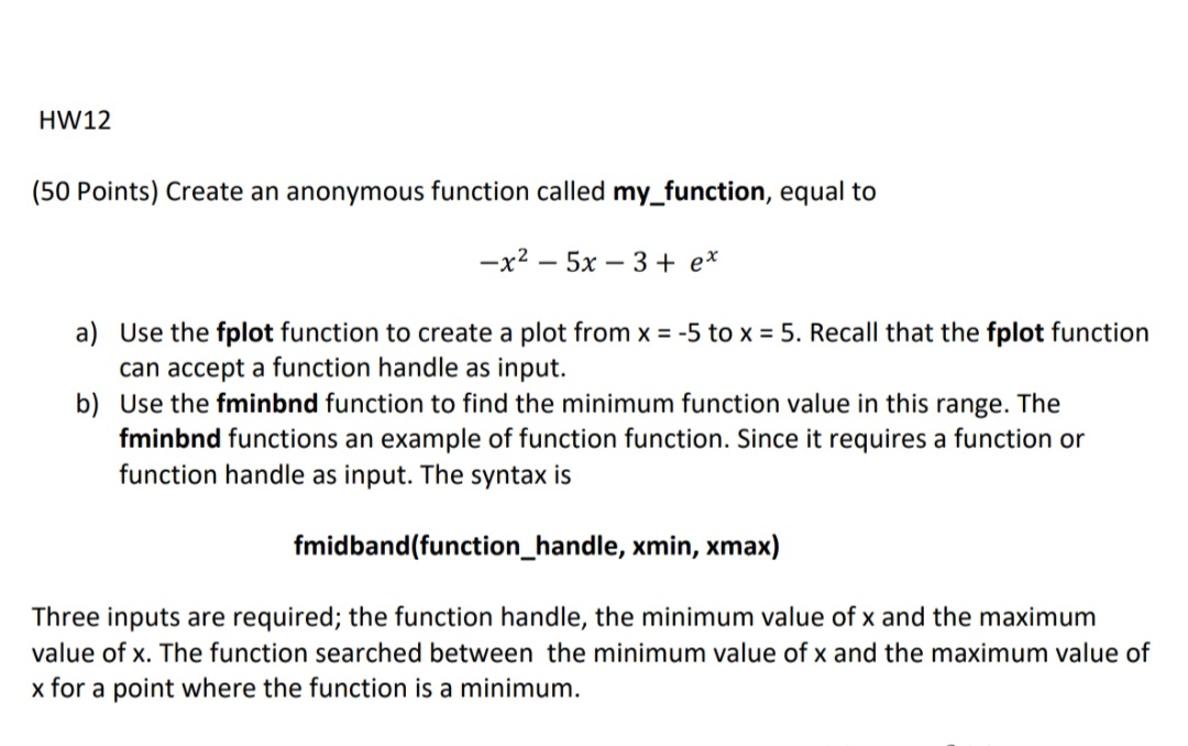 Solved HW12(50 ﻿Points) ﻿Create an anonymous function called | Chegg.com