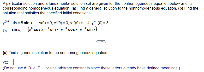 Solved (a) ﻿Find a general solution to the nonhomogeneous | Chegg.com