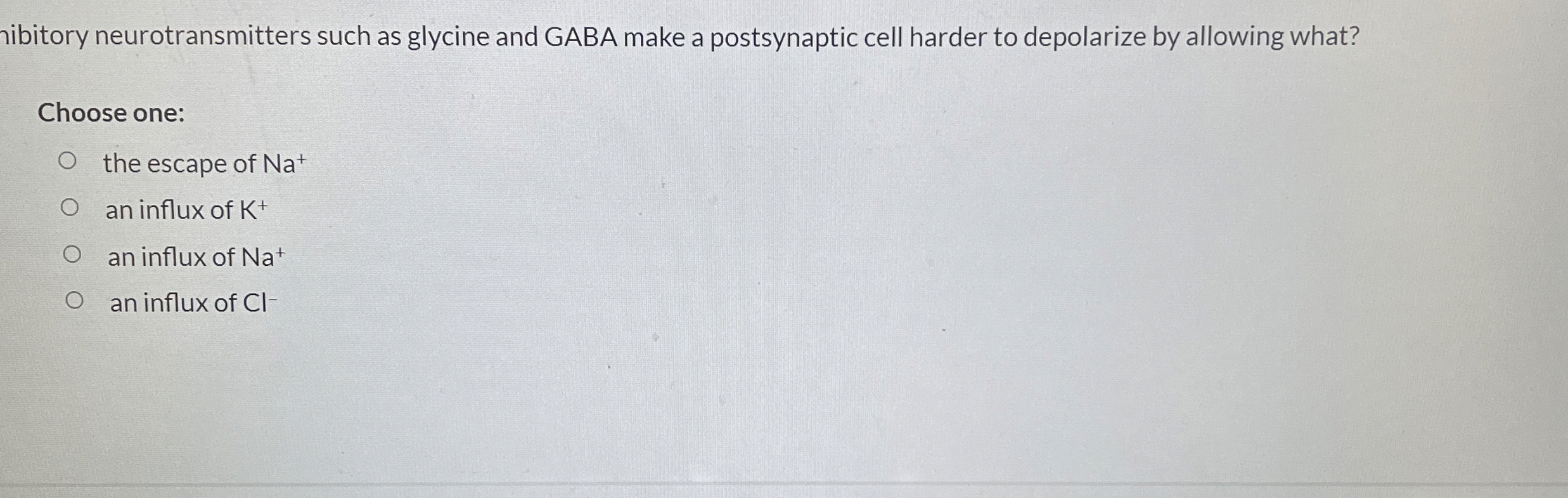 Solved nibitory neurotransmitters such as glycine and GABA | Chegg.com
