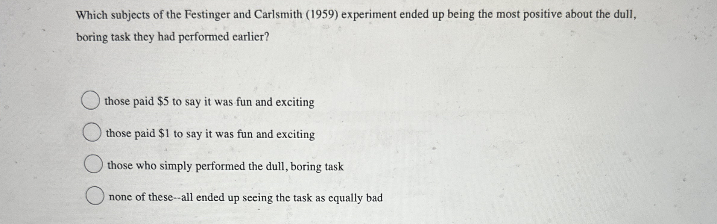Solved Which subjects of the Festinger and Carlsmith (1959) | Chegg.com