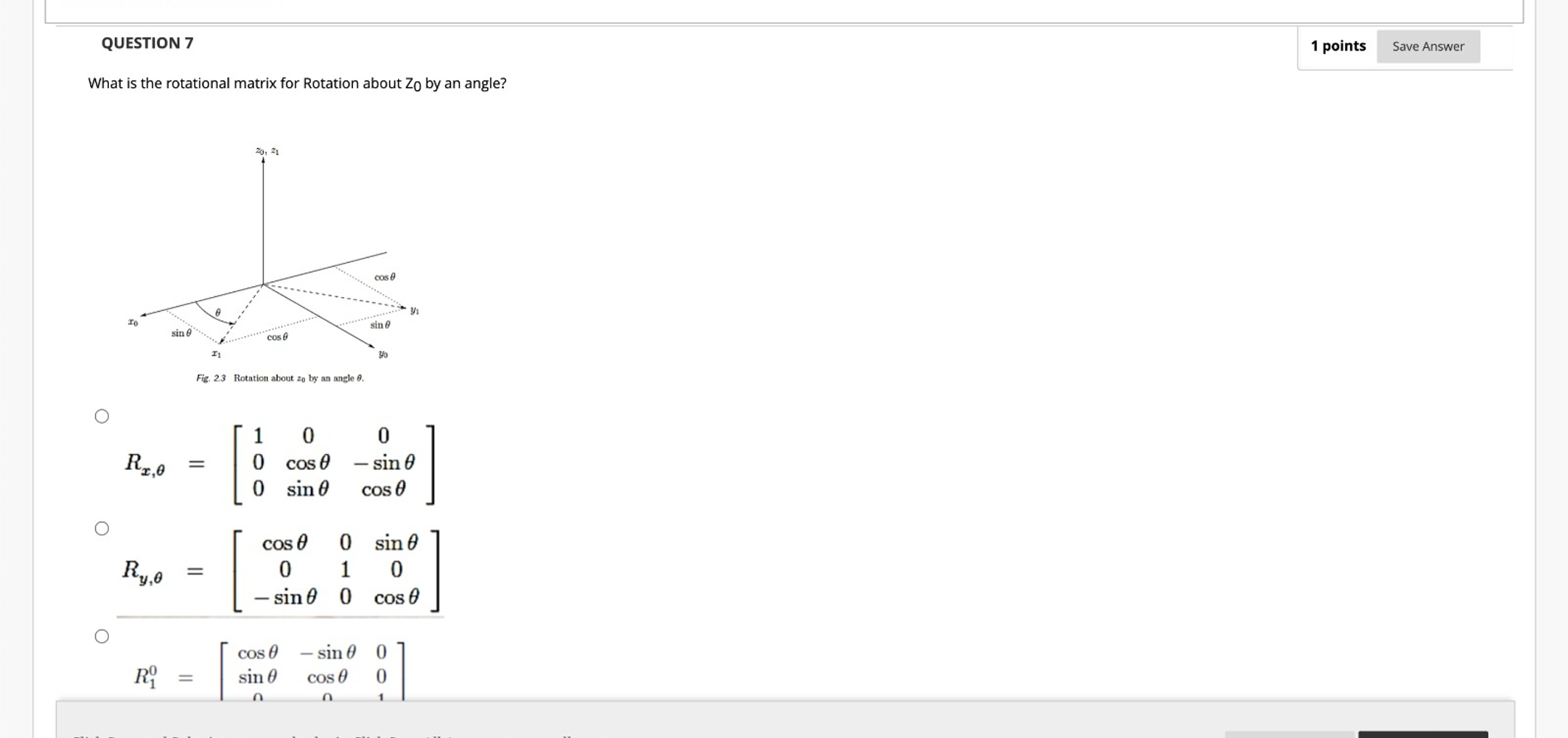 Solved QUESTION 7What is the rotational matrix for Rotation | Chegg.com