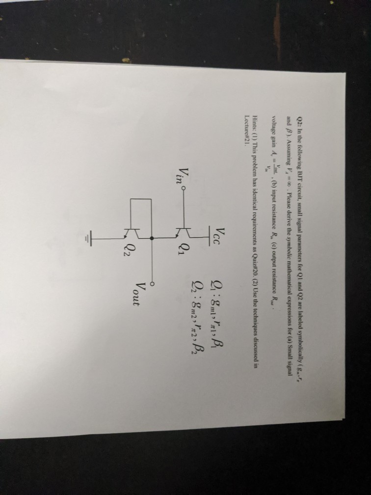 Solved Q2: In the following BUT circuit, small signal | Chegg.com