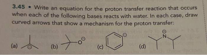 Solved 3 45 Write An Equation For The Proton Transfer