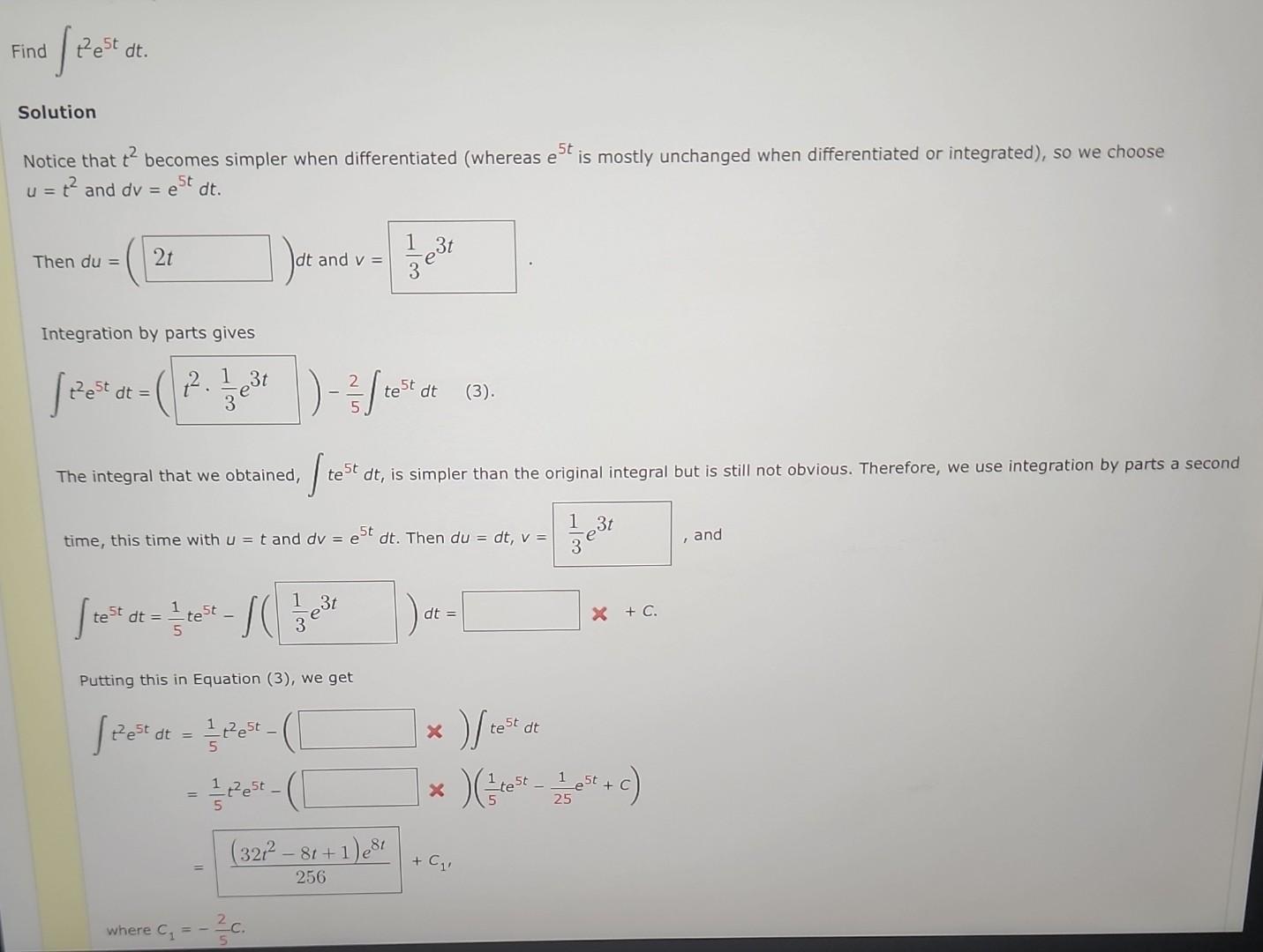 Solved Find ∫t2e5tdt Solution Notice that t2 becomes simpler | Chegg.com