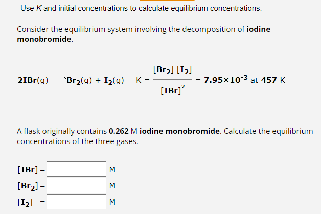 Solved Use K ﻿and initial concentrations to calculate | Chegg.com