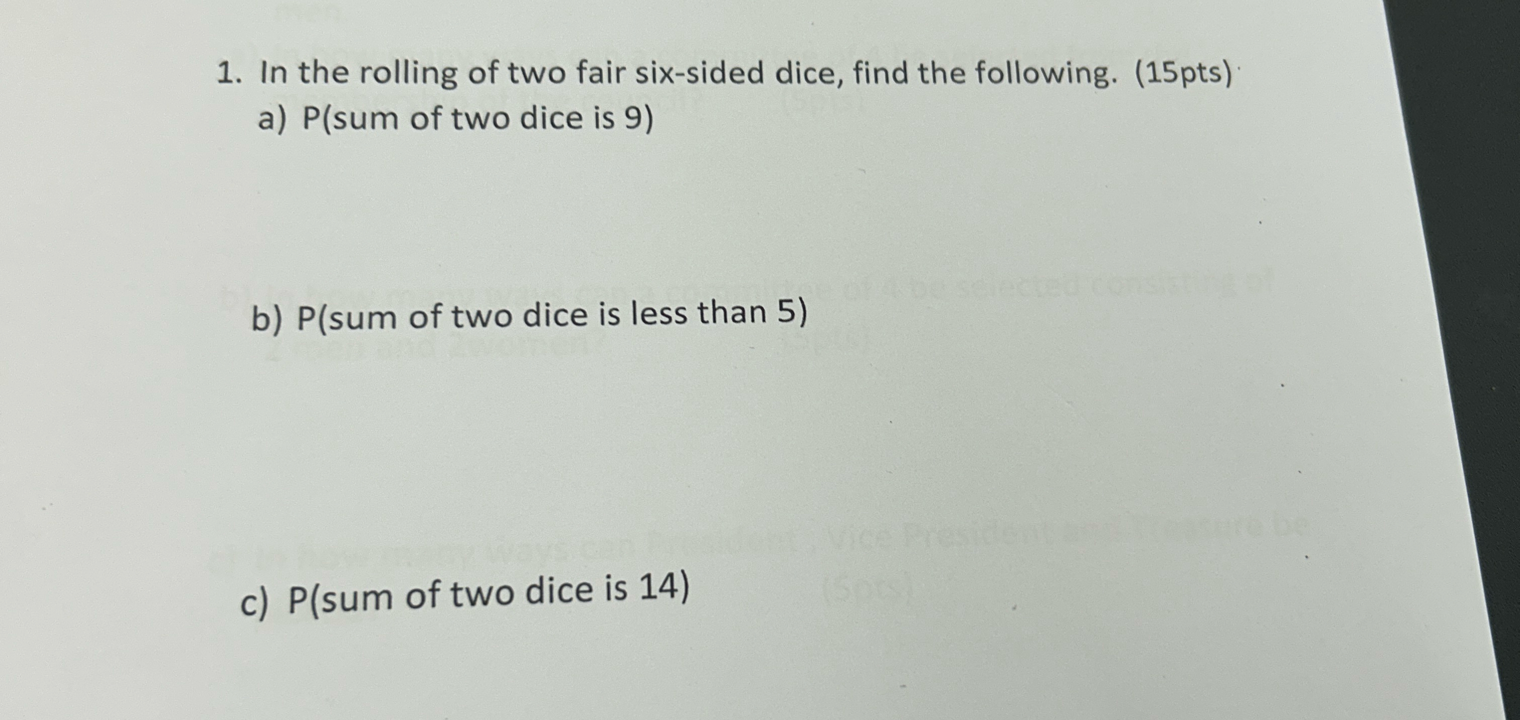 Solved In the rolling of two fair six-sided dice, find the | Chegg.com