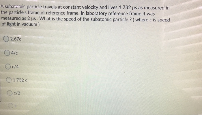 Solved A subatomic particle travels at constant velocity and | Chegg.com