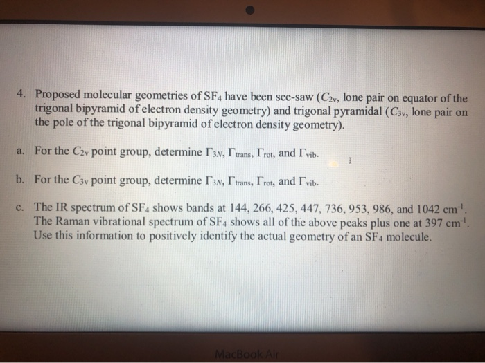 Solved 4. Proposed molecular geometries of SF4 have been | Chegg.com