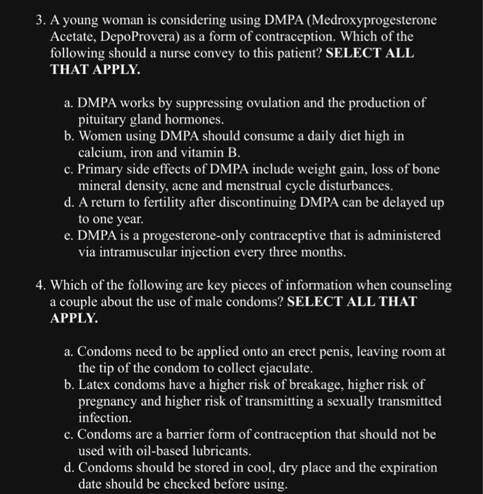 Solved 3. A young woman is considering using DMPA | Chegg.com