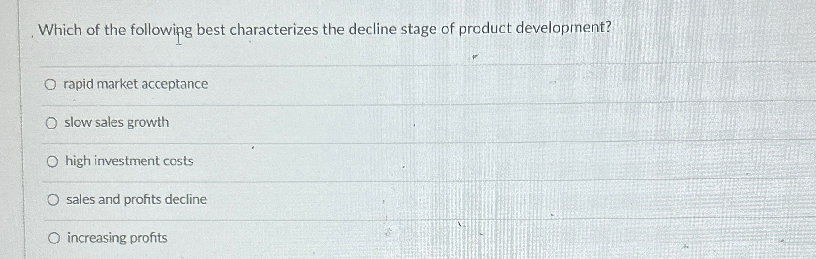 Solved Which of the following best characterizes the decline | Chegg.com