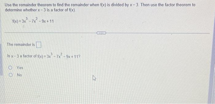 Solved Use the remainder theorem to find the remainder when | Chegg.com