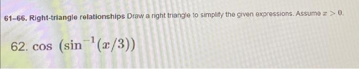 Solved 61-66. Right-triangle relationships Draw a right | Chegg.com