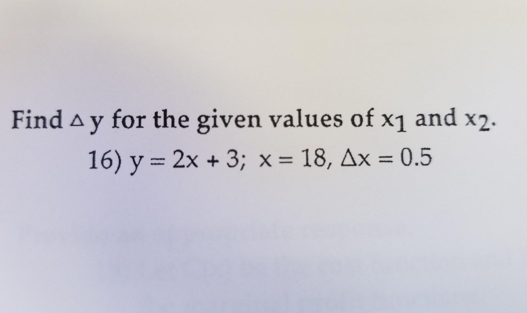 Solved Find A y for the given values of x1 and x2. 16) y = | Chegg.com
