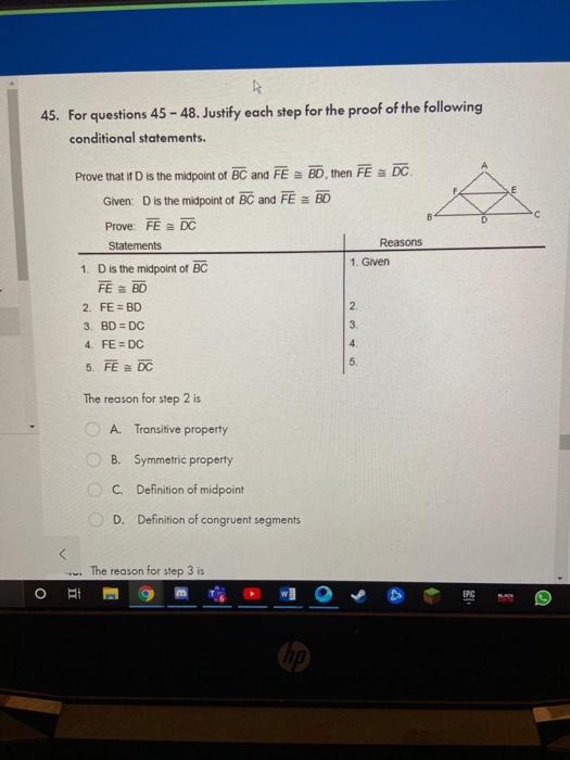 Solved B. Addition property OC. Reflexive property D. | Chegg.com