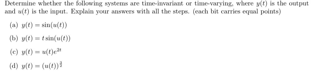Solved Determine whether the following systems are | Chegg.com