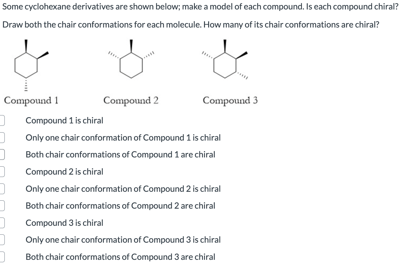 Solved Some cyclohexane derivatives are shown below; make a | Chegg.com