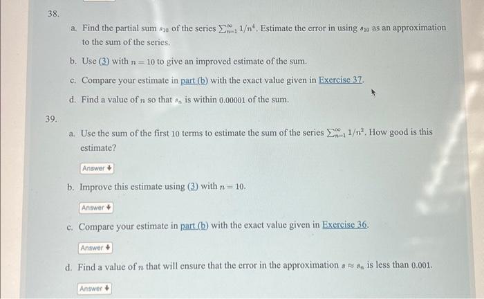 a. Find the partial sum s10 of the series ∑n=1∞1/n4. | Chegg.com