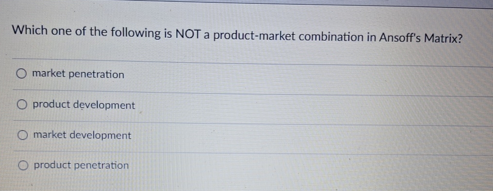 Solved Which one of the following is NOT a product-market | Chegg.com