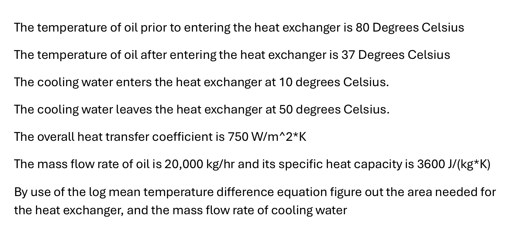 Solved The temperature of oil prior to entering the heat | Chegg.com