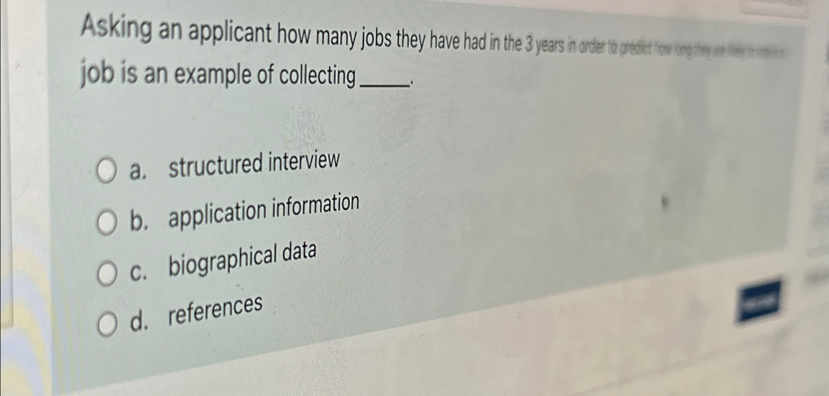 Solved job is an example of collectinga. ﻿structured | Chegg.com