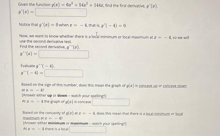 Solved Given the function g(x) = 6x2 +54x2 + 144x, find the | Chegg.com