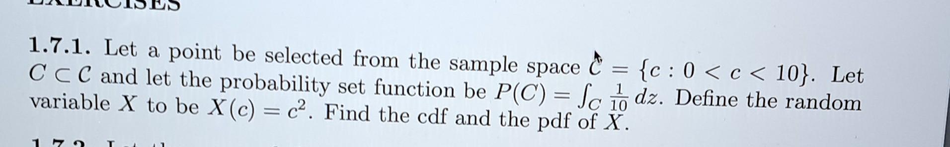 Solved 1.7.1. Let a point be selected from the sample space | Chegg.com