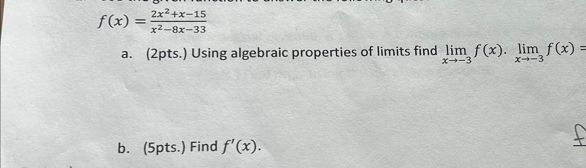 Solved f(x)=2x2+x-15x2-8x-33a. (2pts.) ﻿Using algebraic | Chegg.com