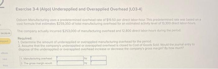Solved Exercise 3-4 (Algo) Underapplied and Overapplied | Chegg.com