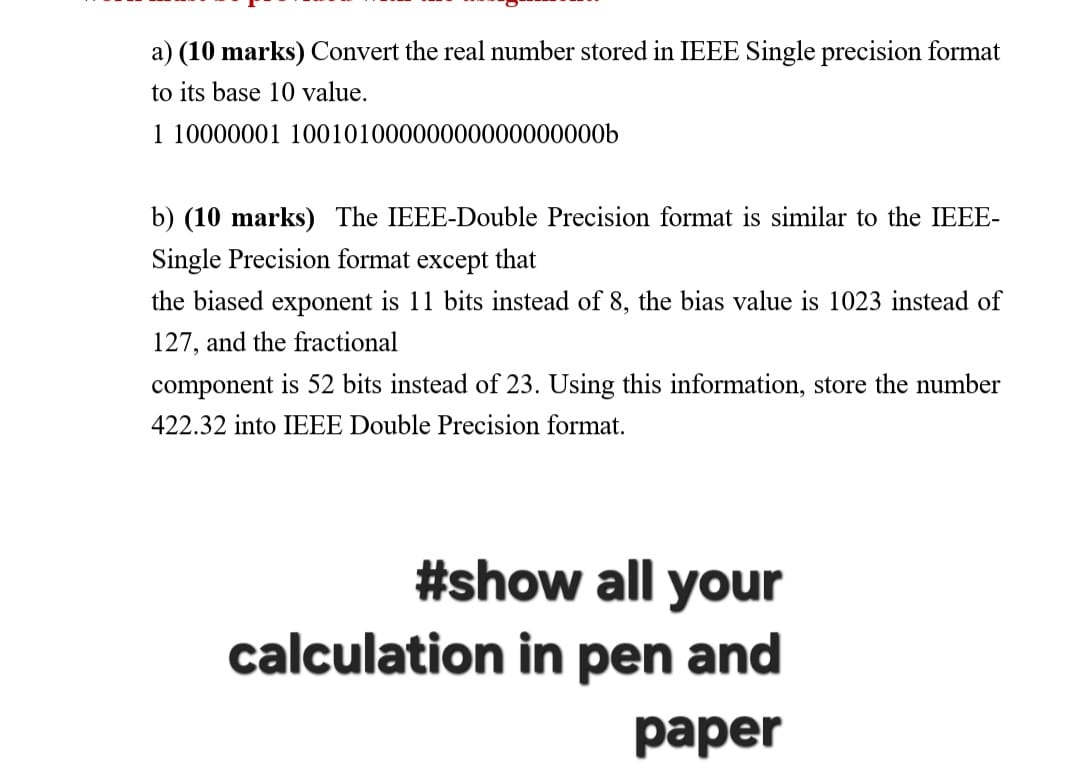 Convert the real number stored in IEEE Single | Chegg.com