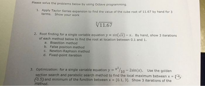 Solved Please Solve Problems Using Octave Programming 1 Apply Taylor Series Expansion Find