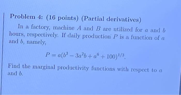Solved Problem 4: (16 points) (Partial derivatives) In a | Chegg.com
