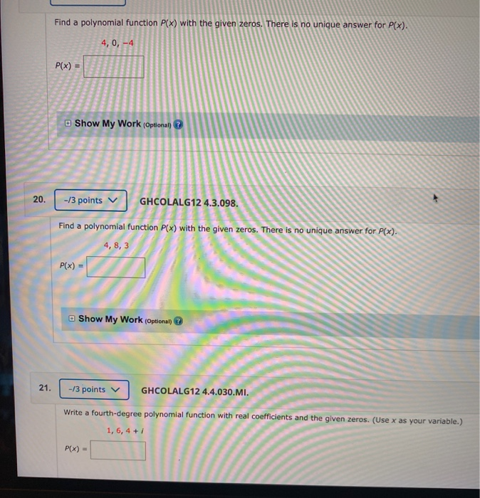 Solved Find a polynomial function P(x) with the given zeros. | Chegg.com