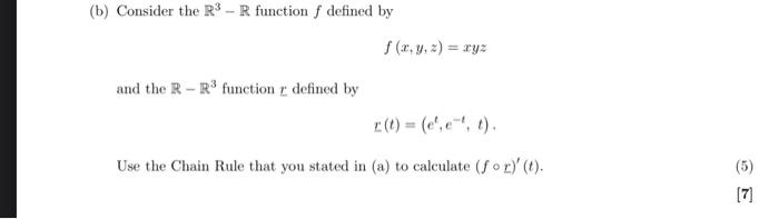 Solved (b) Consider the R3−R function f defined by | Chegg.com