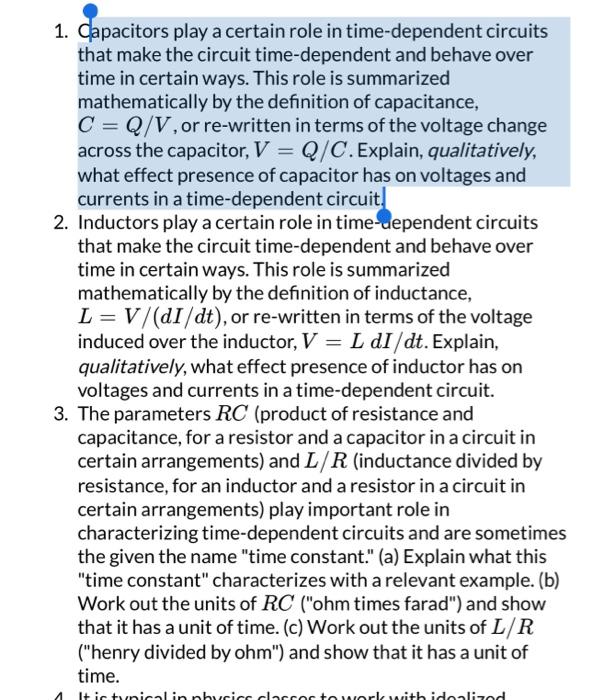 Solved 1. Capacitors play a certain role in time-dependent | Chegg.com