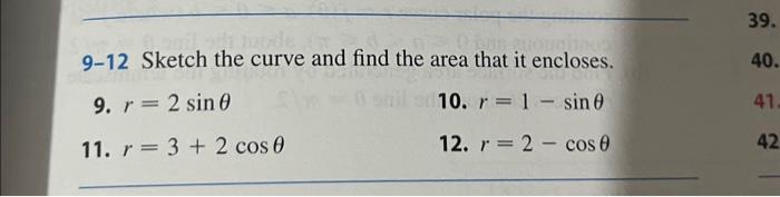 Solved 9-12 Sketch the curve and find the area that it | Chegg.com