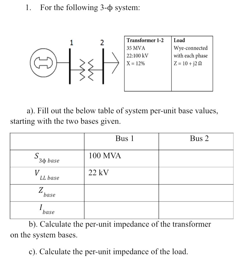 Solved For the following 3- φ ﻿system:a). ﻿Fill out the | Chegg.com