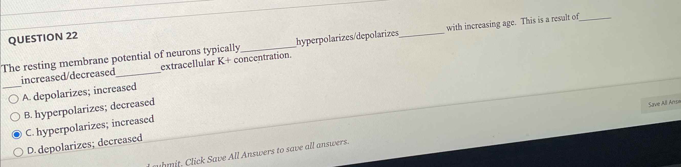 QUESTION 22The resting membrane potential of neurons | Chegg.com